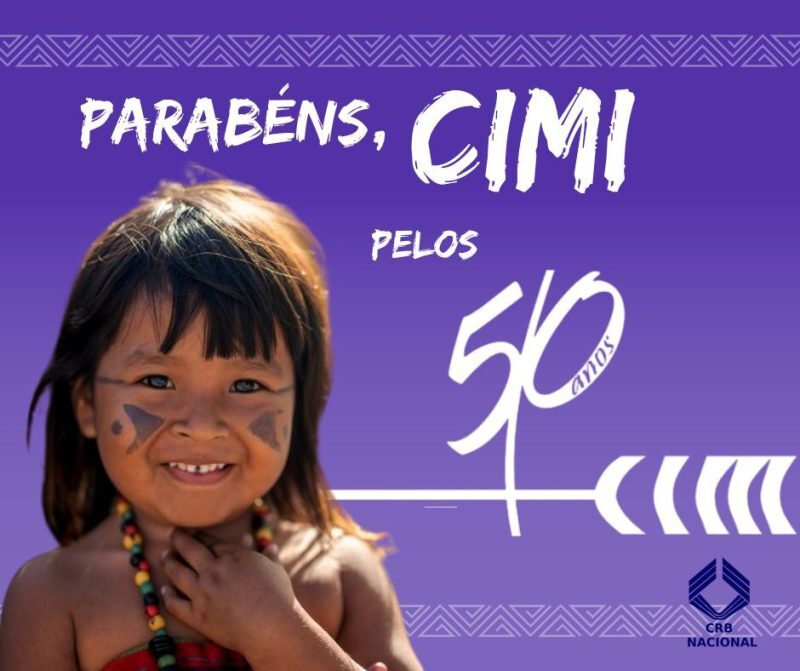 Parabéns ao CIMI pelos 50 anos
